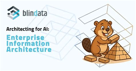 Blindata Architecting For Ai A Modern Enterprise Information Architecture