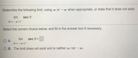 solved determine the following limit using oo or oo when