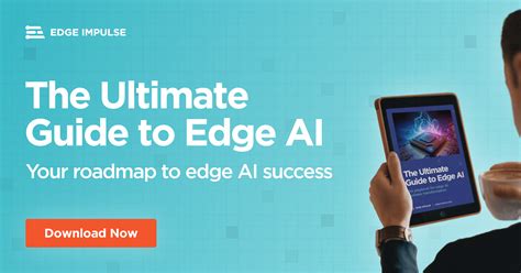 The Ultimate Guide To Edge AI