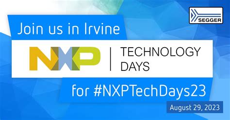 Segger Microcontroller On Linkedin Nxp Tech Days Irvine