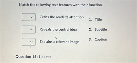 solved match the following text features with their function grabs