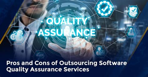 Pros And Cons Of Outsourcing Software Quality Assurance Services
