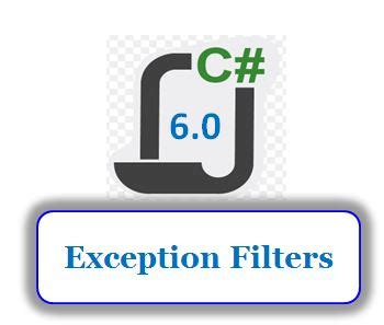 Exception Filters In C 6 0 Csharp Star