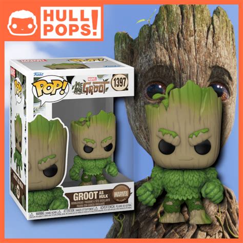 1397 We Are Groot Groot As Hulk Hull Pops Ltd