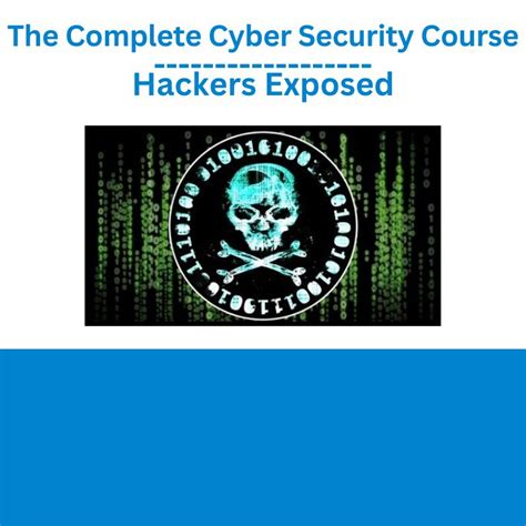 The Complete Cyber Security Course Hackers Exposed
