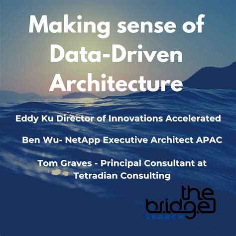 Making Sense Of Data Driven Architecture Bridge Search