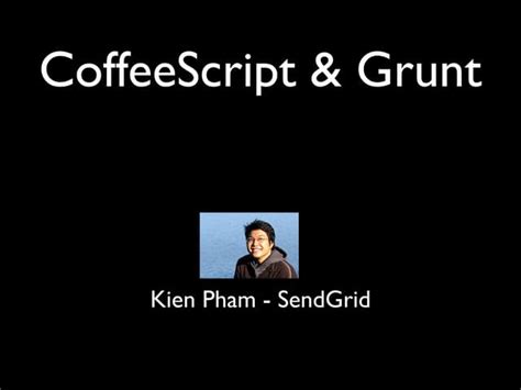 Coffee Script Grunt Ppt