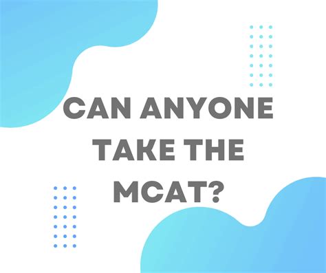 Can Anyone Take The Mcat