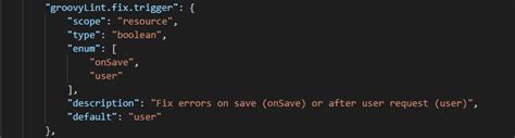 Vscode Complains That Setting GroovyLint Fix Trigger User Should Be A Boolean Issue