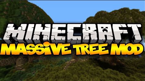 Minecraft Massive Trees Mod Showcase Youtube