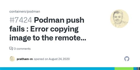 Podman Push Fails Error Copying Image To The Remote Destination