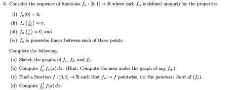 solved 3 consider the sequence of functions fn 0 1]r