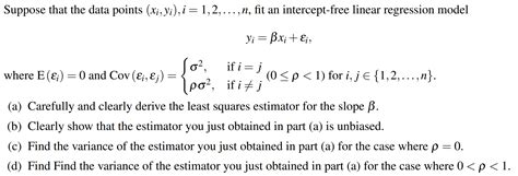 Solved Suppose That The Data Points Xi Yi I Chegg