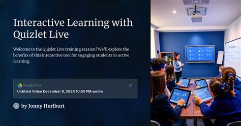 Interactive Learning With Quizlet Live