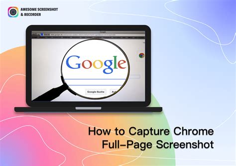 how to capture chrome full page screenshot awesome screenshot and recorder