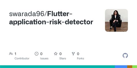Github Swarada96flutter Application Risk Detector