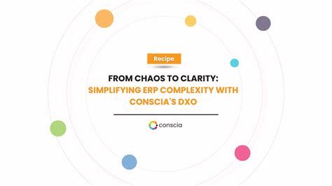 From Chaos To Clarity The Story Of Simplifying Erp Complexity With Conscia S Dxo
