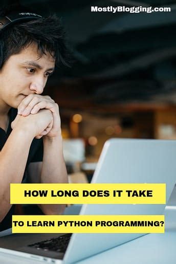 How Long Does It Take To Learn Python In 2022