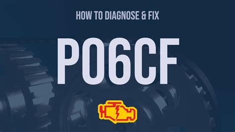 How To Diagnose And Fix P06CF Engine Code OBD II Trouble Code Explain YouTube