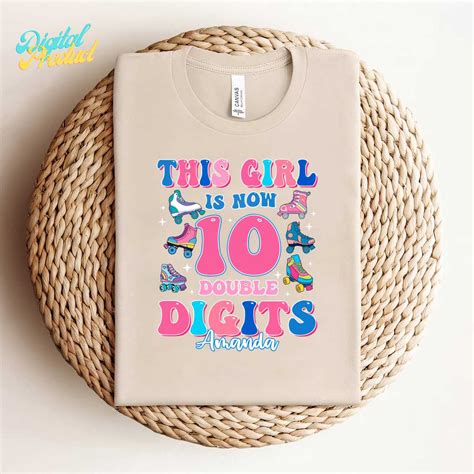 This Girl Is Now 10 Double Digits Png Inspire Uplift