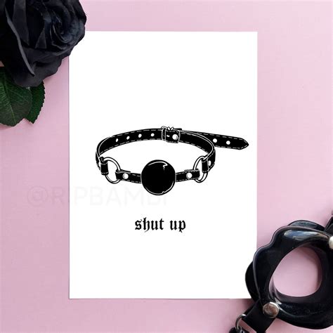 Shut Up Bdsm Bondage Gag Art Illustration Print Fetish Etsy