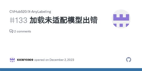 加载未适配模型出错 Issue CVHub X AnyLabeling GitHub