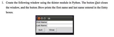 Solved Create The Following Window Using The Tkinter Chegg
