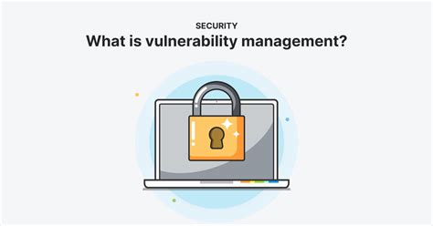 What Is Vulnerability Management And Why Does It Matters PDQ