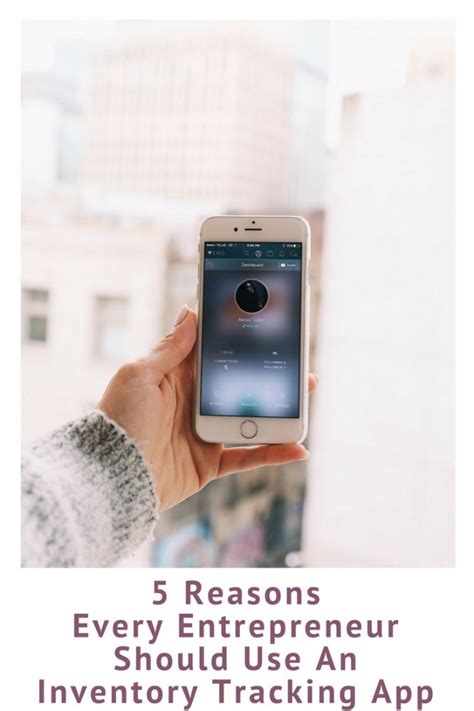 5 Reasons Every Entrepreneur Should Use An Inventory Tracking App