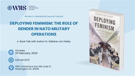 Deploying Feminism The Role Of Gender In NATO Military Operations Women In International Security