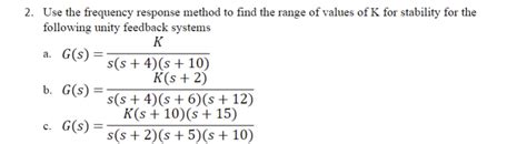 Solved Use The Frequency Response Method To Find The Chegg Com