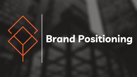 Brand Positioning