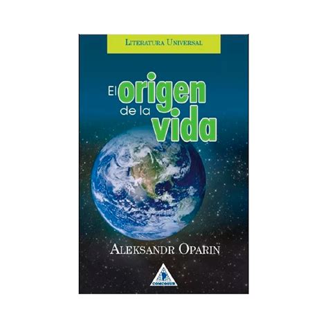 Reseña Del Libro El Origen De La Vida Astrobiologia