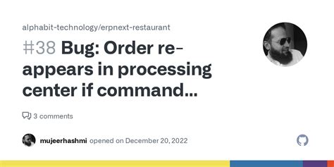 Bug Order Re Appears In Processing Center If Command Button Confirm Processing Delivering