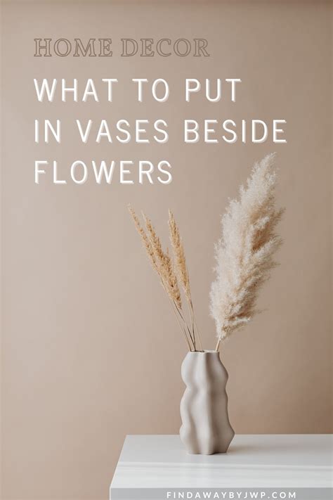 Things To Put In Vases That Aren T Flowers At Julia Belcher Blog