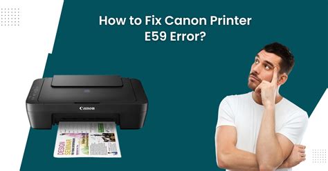 How To Fix Canon Printer E59 Error By Printertales May 2024 Medium