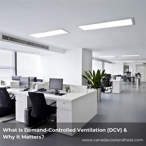 What Is Demand Controlled Ventilation Dcv And Why It Matters