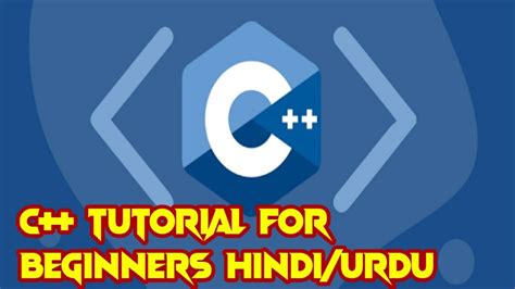 c tutorial for beginners learn c plus plus in urdu hindi youtube