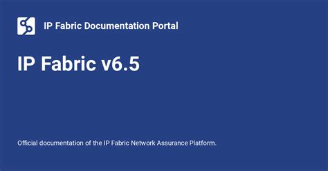 Ip Fabric V65 Ip Fabric Documentation Portal