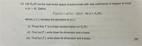 solved c ﻿let pn r ﻿be the real vector space of