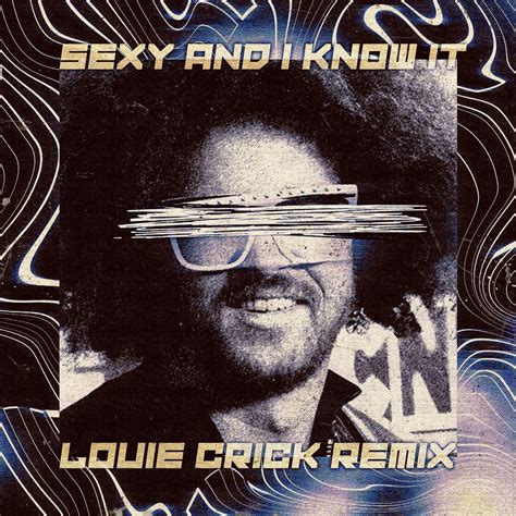 Stream Sexy And I Know It Louie Crick Remix By Louie Crick Listen