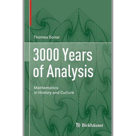 Учебники 3000 years of analysis mathematics in history and culture