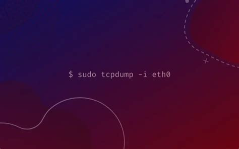 Linux Tcpdump Command With Examples Bytexd