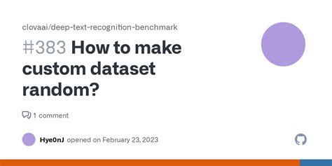 how to make custom dataset random · issue 383 · clovaai deep text