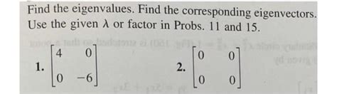 Solved Find The Eigenvalues Find The Corresponding Chegg