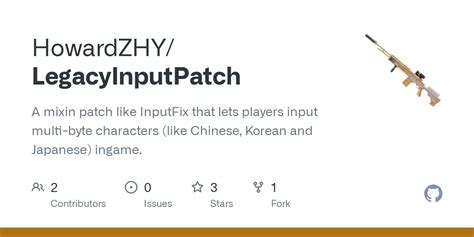 Github Howardzhylegacyinputpatch A Mixin Patch Like Inputfix That