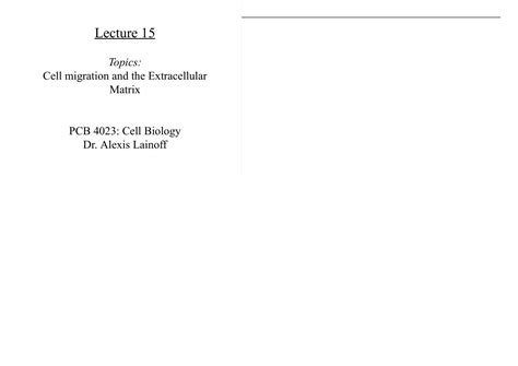Cell Migration And The Extracellular Matrix Bio Pcb 4023 4023 Stuvia Us