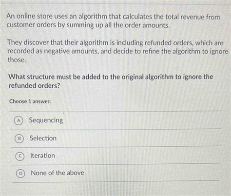 Solved An Online Store Uses An Algorithm That Calculates The Total Revenue From Customer Orders