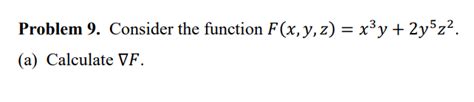 Solved Problem Consider the function 𝐹 𝑥 𝑦 𝑧 𝑥 Chegg