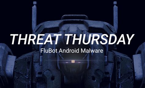 threat thursday flubot android spam is malware in disguise